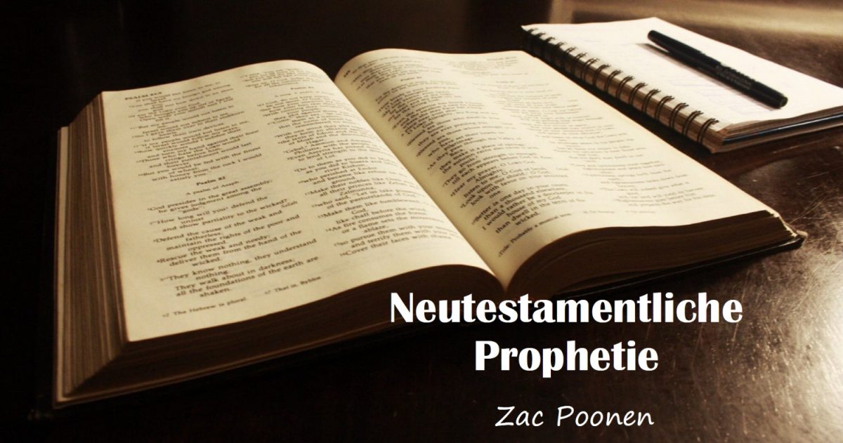 Neutestamentliche Prophetie – Lies das Evangelium
