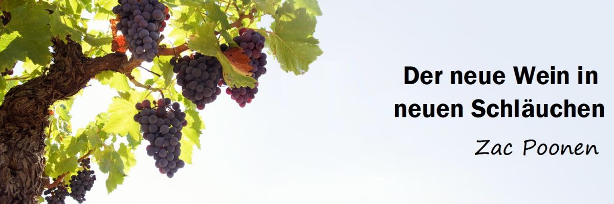 Der neue Wein in neuen Schläuchen – Lies das Evangelium